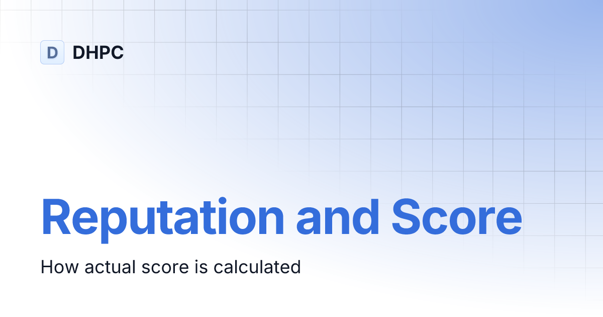 Reputation and Score | DHPC